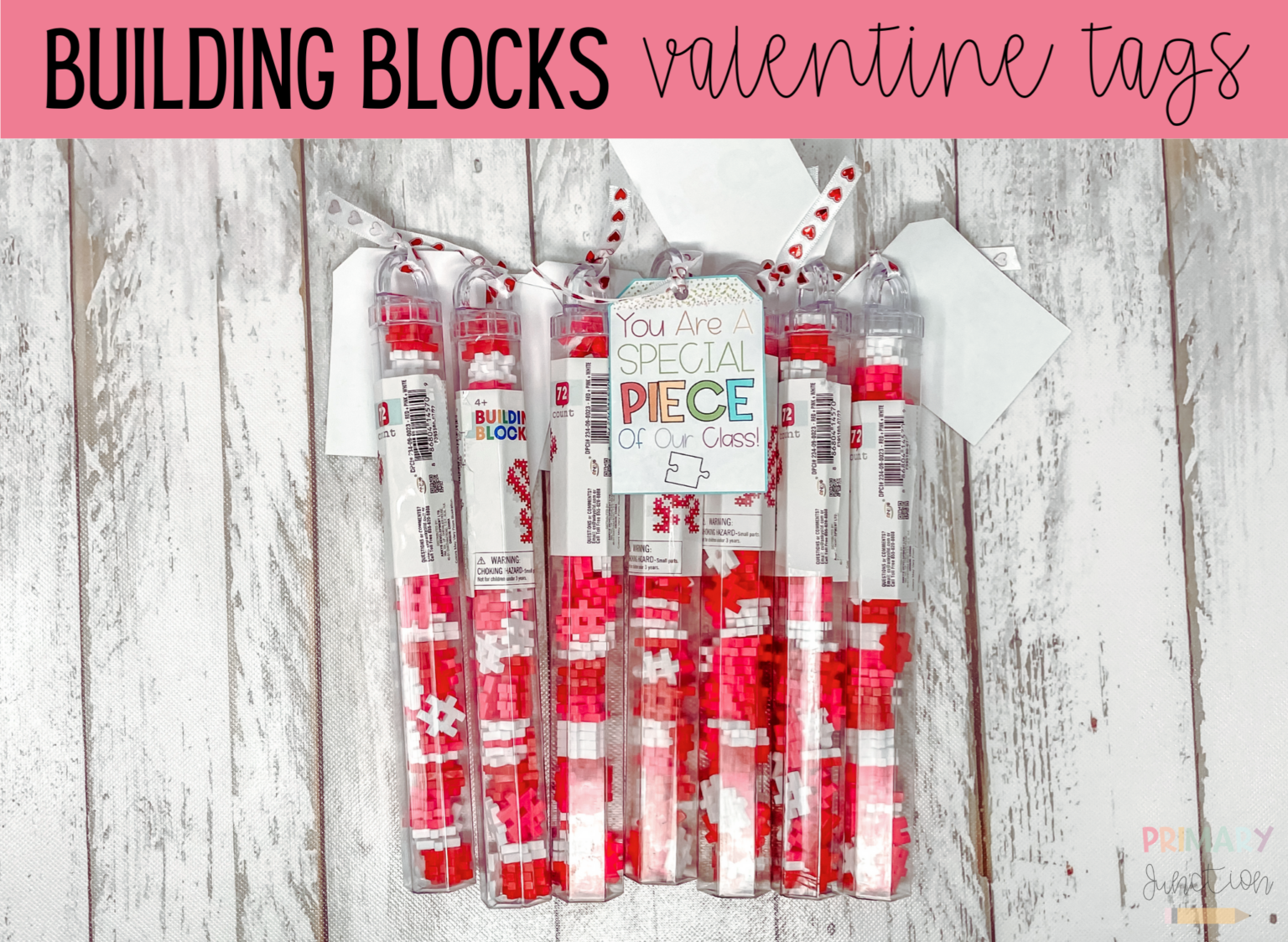 Building Blocks Valentine Tags for Teachers | Primary Junction